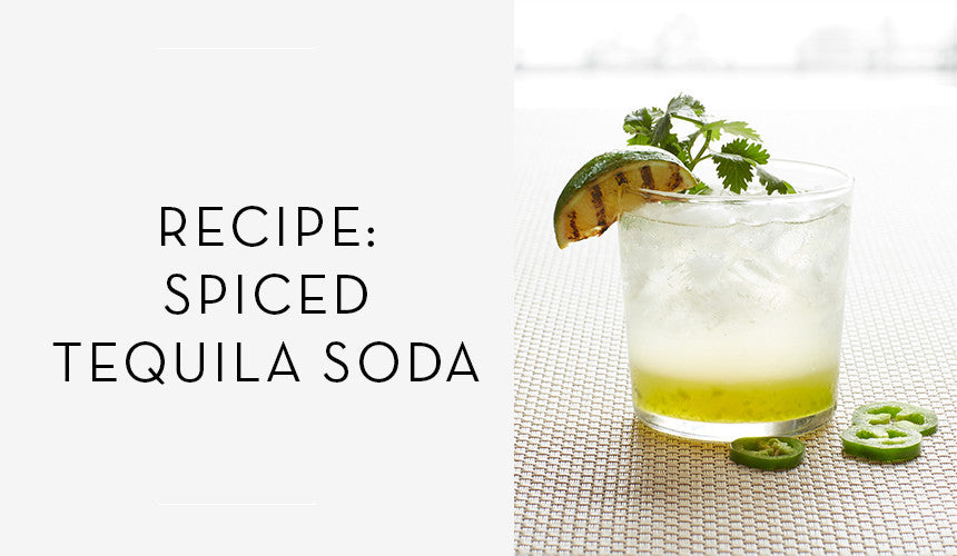 Recipe: Spiced Tequila Soda | Veronica Beard