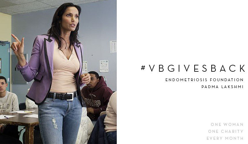 VB GIVES BACK: Padma Lakshmi | Veronica Beard